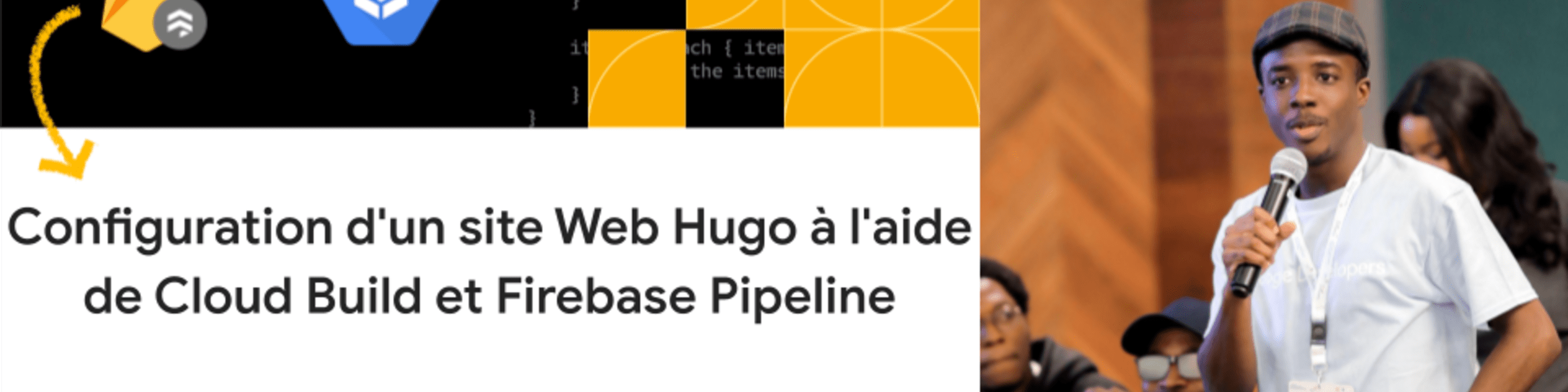 See Configuration d’un site Web Hugo à l’aide de Cloud Build et Firebase Pipeline at Google ...